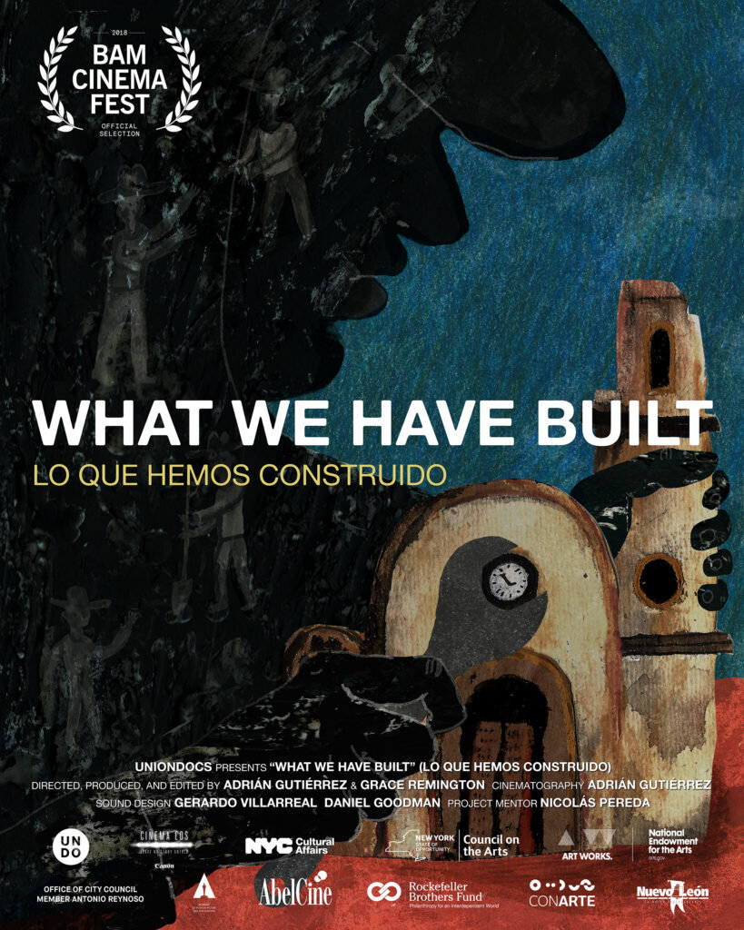Lo que hemos construido (What We Have Built) – UnionDocs
