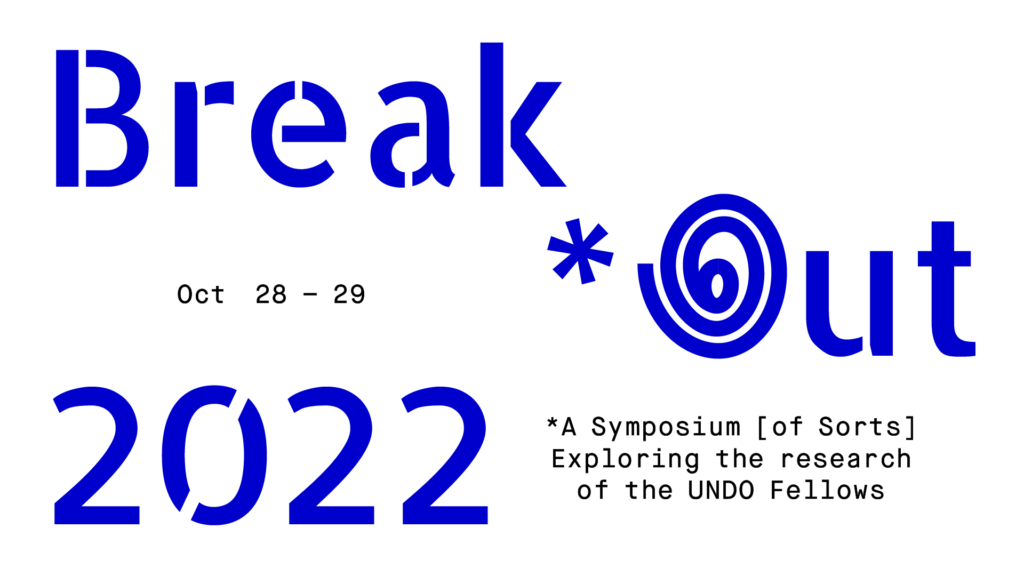 Break Out 2022 Poster – UnionDocs